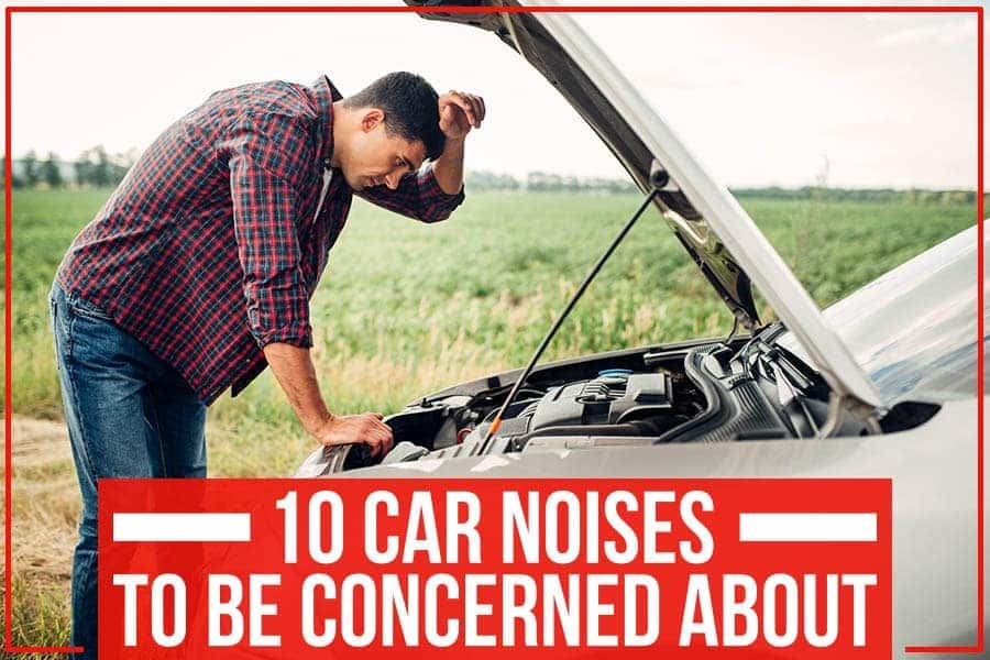 10 Car Noises To Be Concerned About | Eastern Shore Toyota
