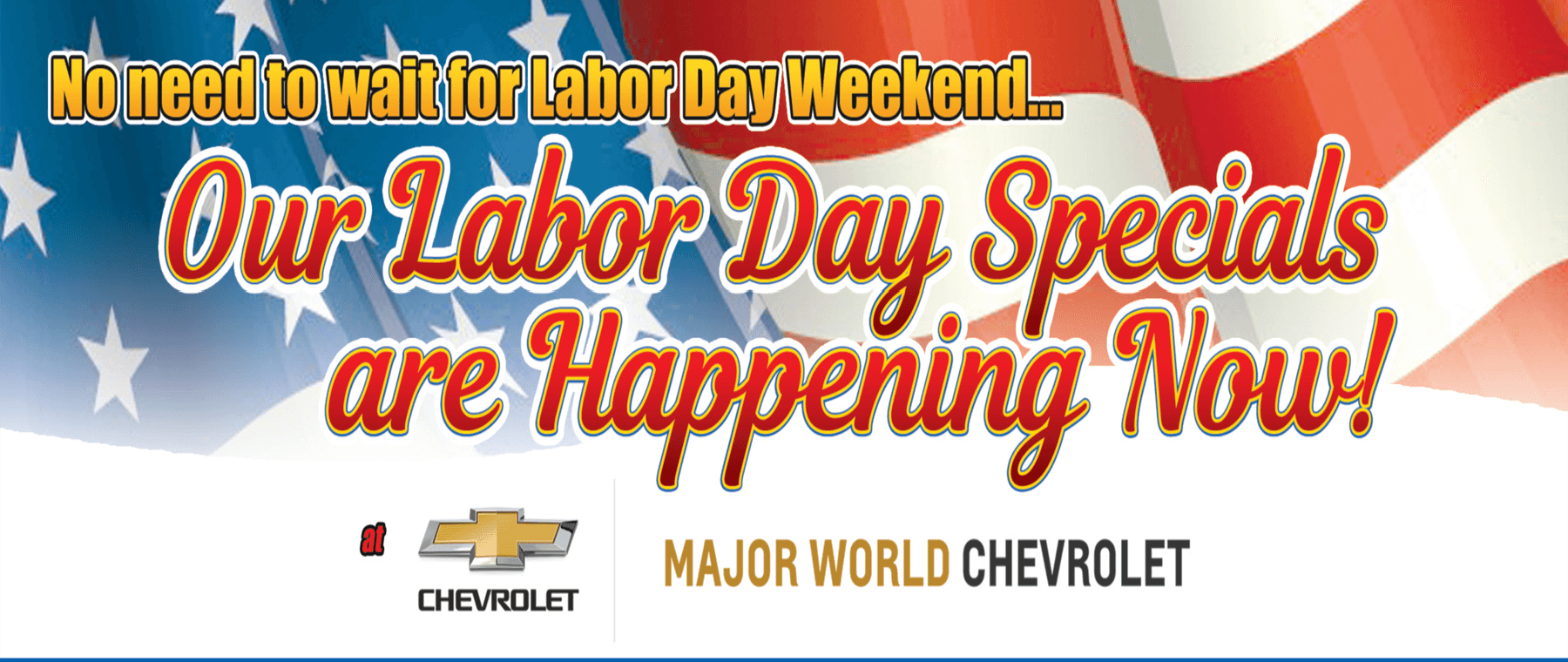 Monthly Specials | Major World Chevrolet