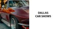 The Dallas Car Shows Guide: When & Where They Are