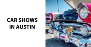 The Austin Car Show Guide: When, Where, & The Price