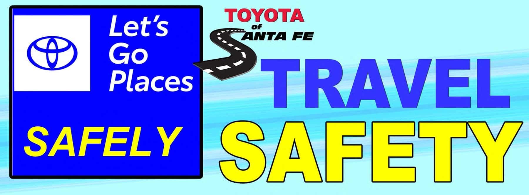 Safety | Toyota of Santa Fe
