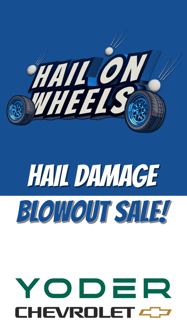 Hail-on-Wheels Ad | Yoder Chevrolet